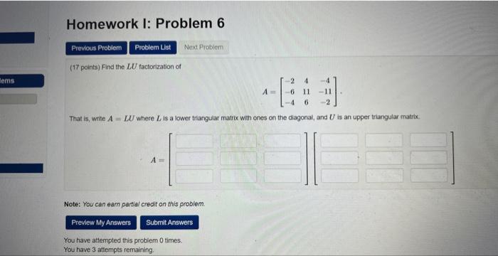 Solved (17 points) Find the LU factorization of | Chegg.com