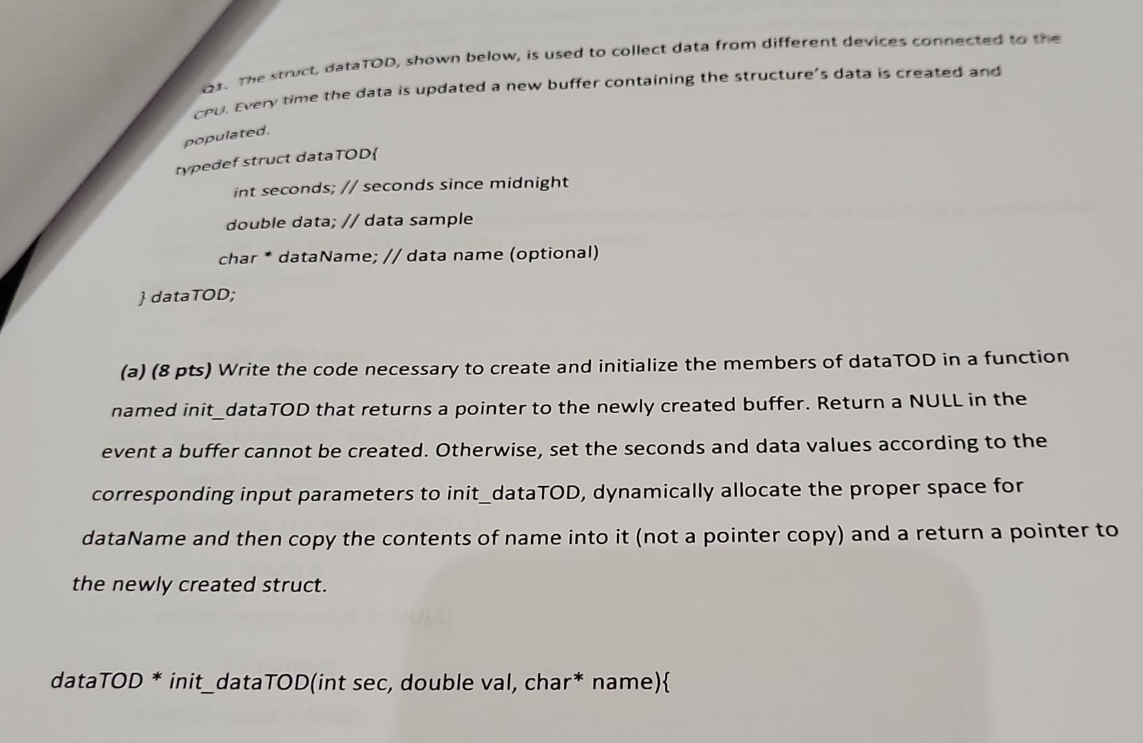 Solved Ax The Struct Datatod Shown Below Is Used To 