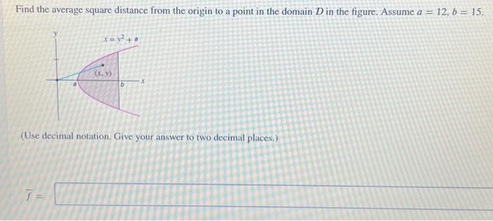 Solved Find the average square distance from the origin to a | Chegg.com