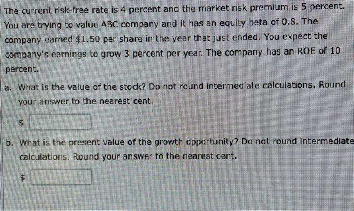 Solved The current risk-free rate is 4 percent and the | Chegg.com