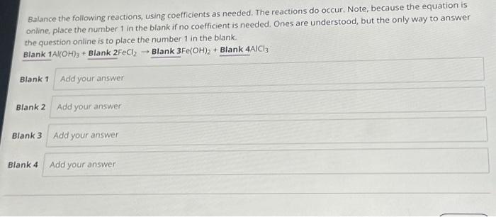 Solved Balance the following reactions, using coefficients | Chegg.com