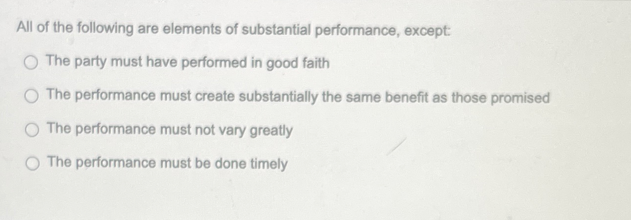 Solved All of the following are elements of substantial | Chegg.com