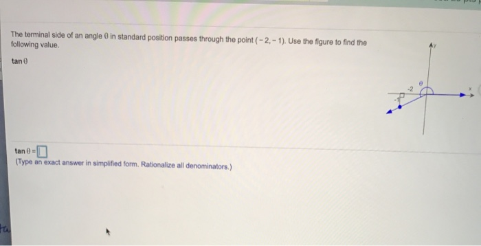 Solved The terminal side of an angle in standard position | Chegg.com