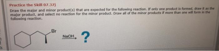 Solved Practice the Skill 07.373 Draw the major and minor | Chegg.com