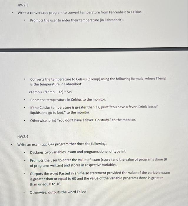 Solved - Write a convert.cpp program to convert temperature | Chegg.com