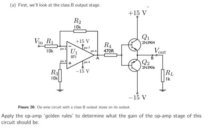 [Solved]: (a) First, we'll look at the class B output s