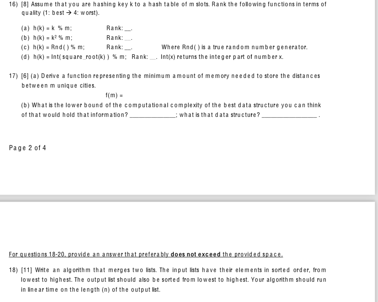 Solved [8] ﻿Assume that you are hashing key k ﻿to a hash | Chegg.com