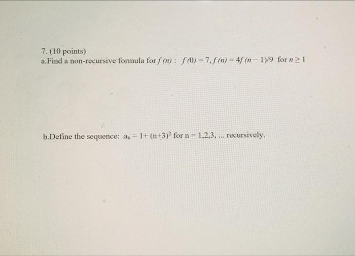 Solved 7.(10 points) a.Find a non-recursive formula for S | Chegg.com