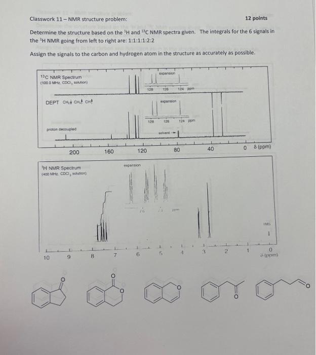 Classwork 11-NMR structure problem: 12 points | Chegg.com