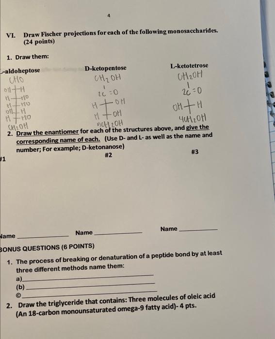 Solved VI. Draw Fischer projections for each of the | Chegg.com