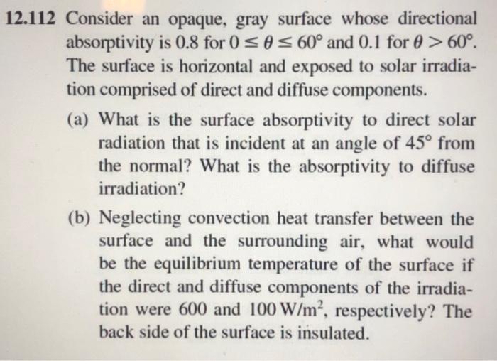 Solved 112 Consider an opaque, gray surface whose | Chegg.com