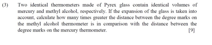 Solved Two identical thermometers made of Pyrex glass | Chegg.com