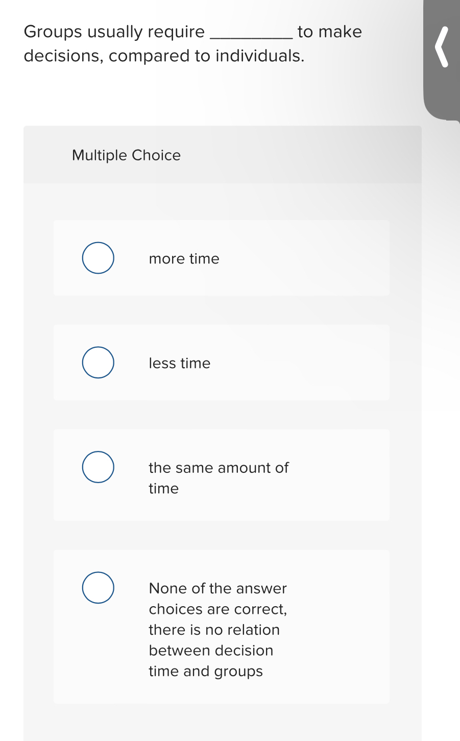 Solved Groups usually requireto makedecisions, compared to | Chegg.com