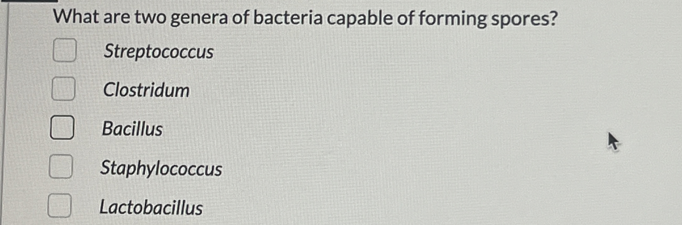 Solved What are two genera of bacteria capable of forming | Chegg.com