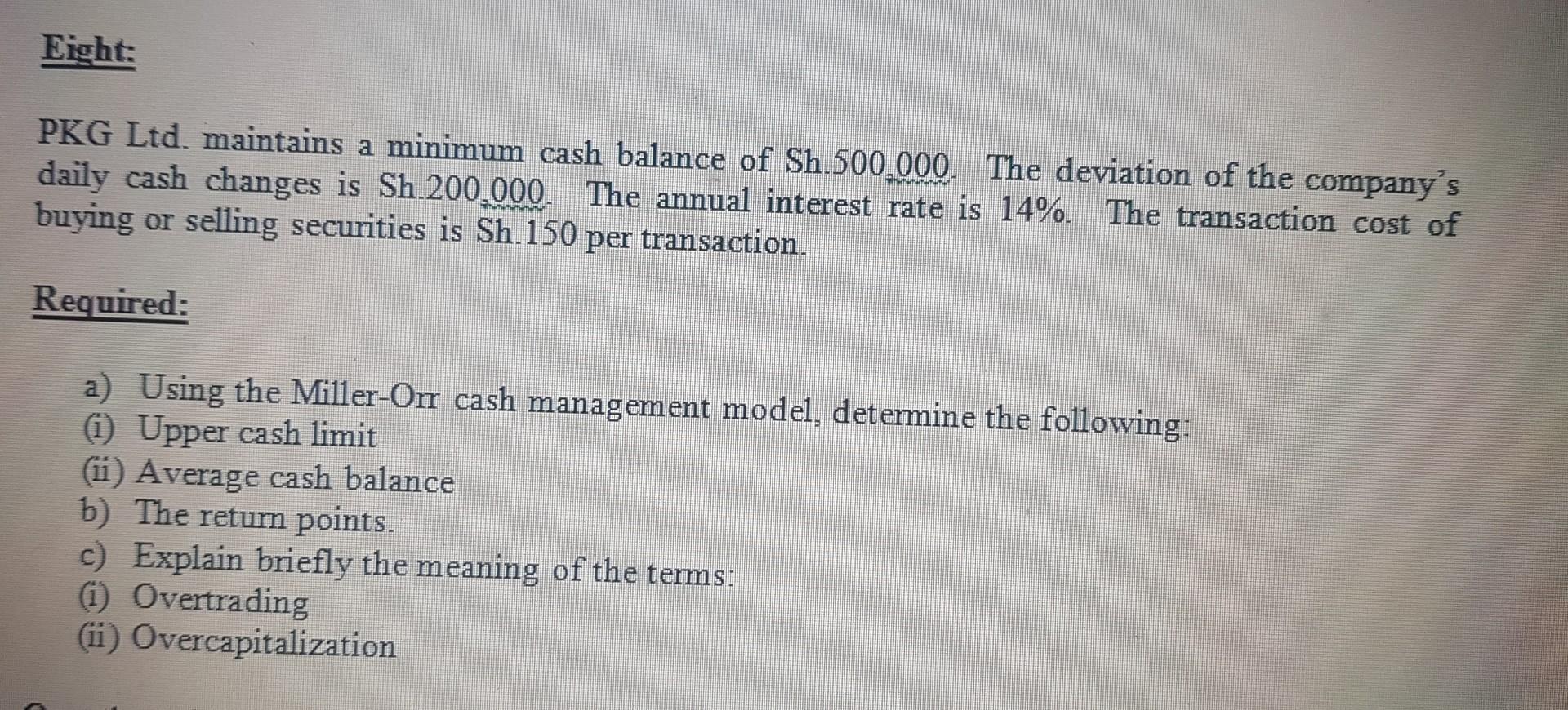 Solved PKG Ltd. maintains a minimum cash balance of | Chegg.com