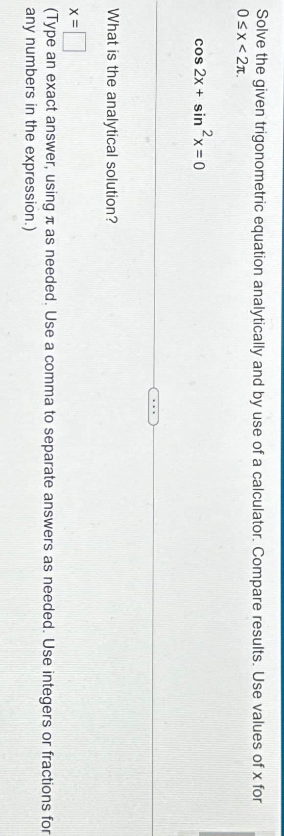 Solved Solve the given trigonometric equation analytically | Chegg.com