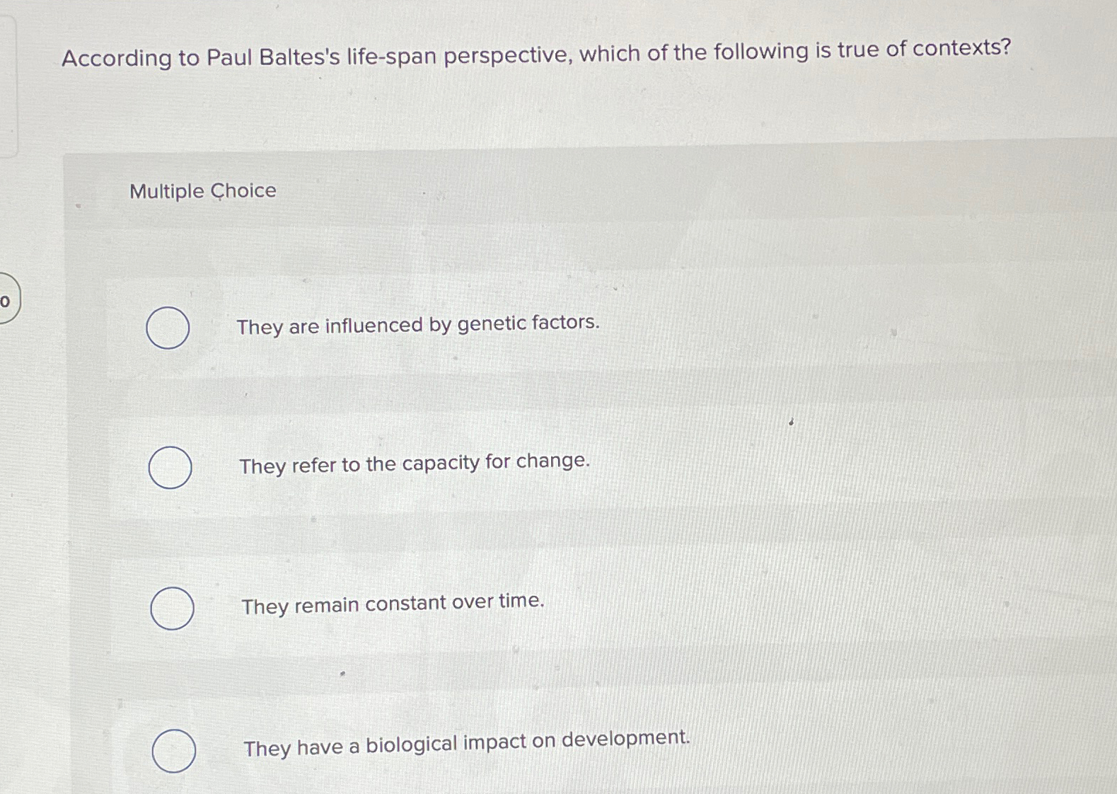 Solved According to Paul Baltes's life-span perspective, | Chegg.com