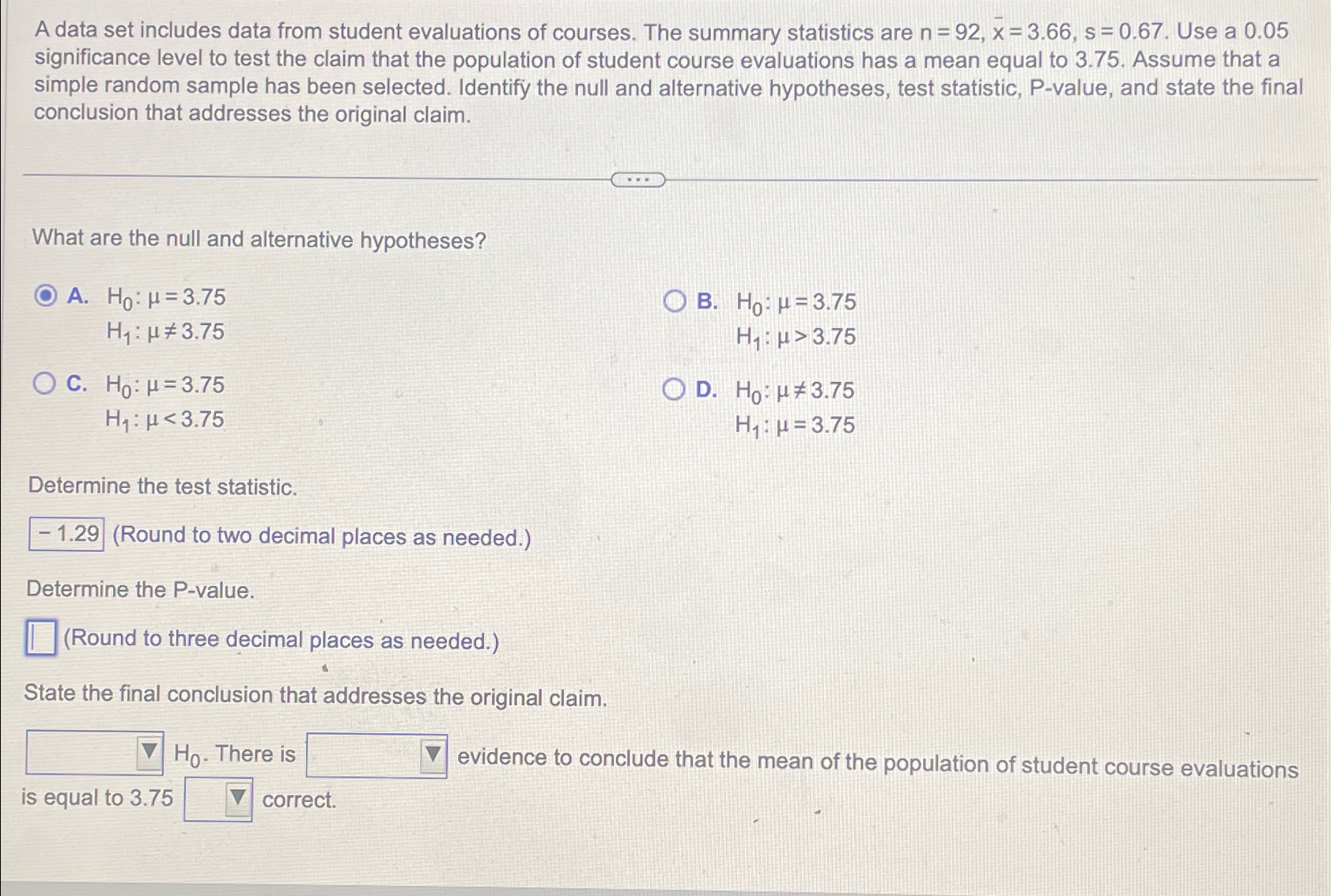 Solved A data set includes data from student evaluations of | Chegg.com