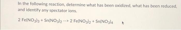 Solved In the following reaction, determine what has been | Chegg.com