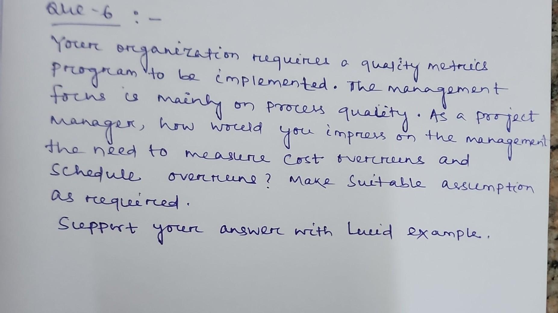 Solved Your organization requires a quality metrics program | Chegg.com