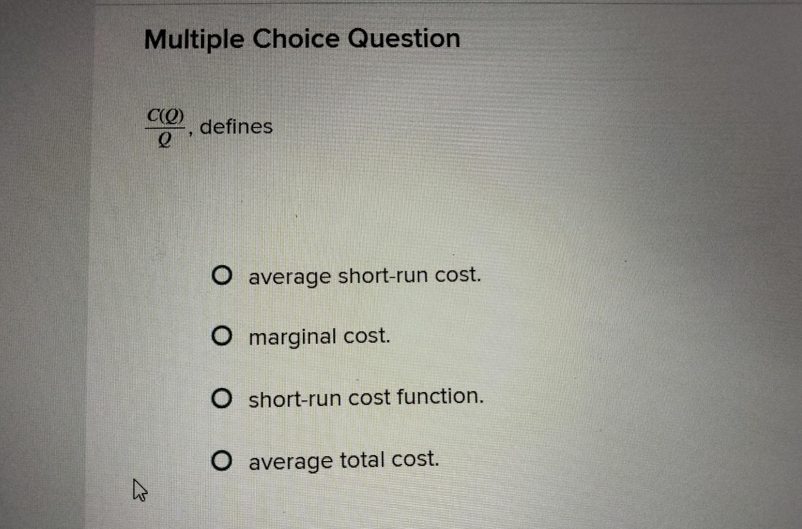 Solved Multiple Choice QuestionC(Q)Q, ﻿definesaverage | Chegg.com