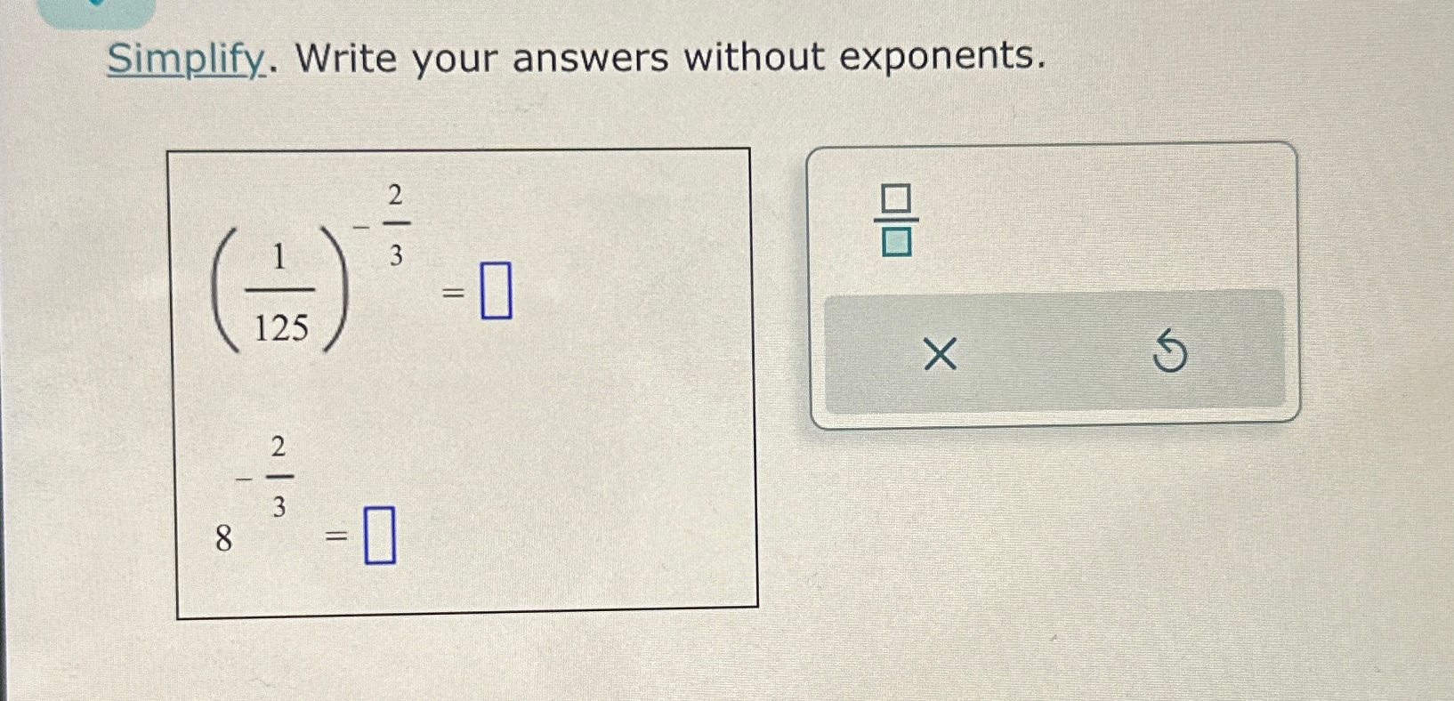 Solved Simplify. Write your answers without | Chegg.com