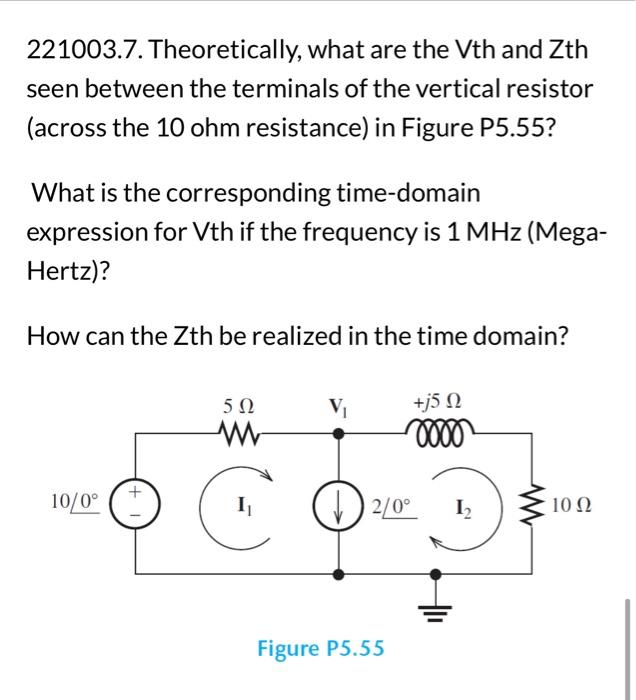 Solved 221003.7. Theoretically, what are the Vth and Zth | Chegg.com