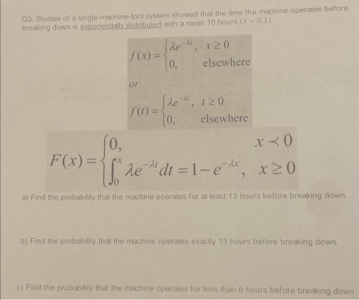 Solved Q3. Studies of a single-machine-tool system showed | Chegg.com