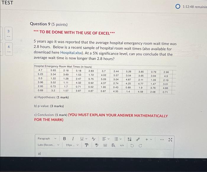 Solved 1:12:48 remainin Question 9 ( 5 points) TO BE DONE | Chegg.com