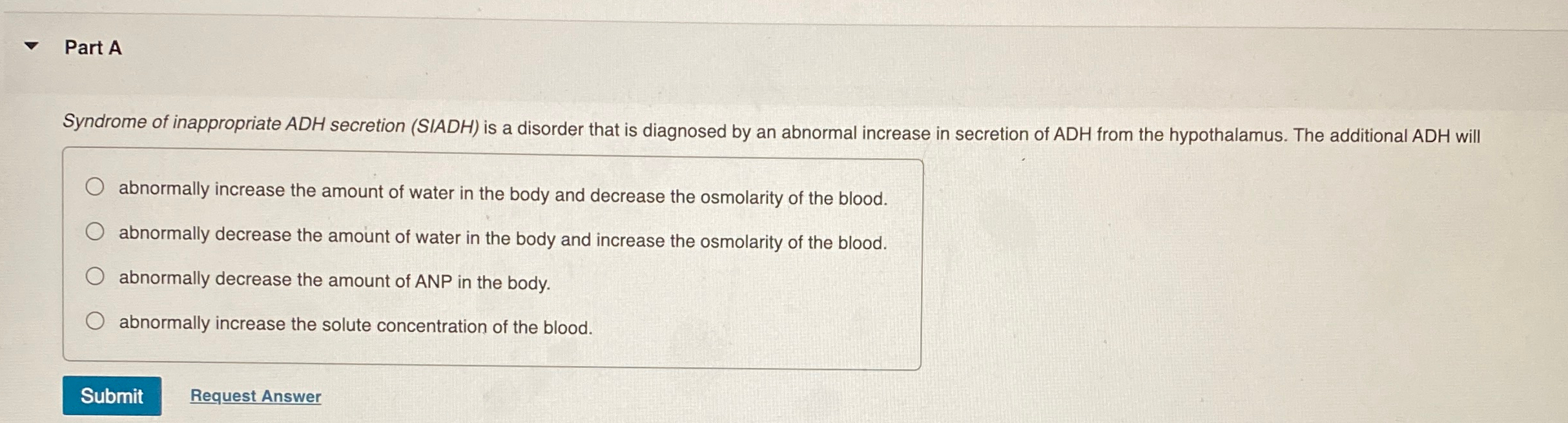 Solved Part ASyndrome of inappropriate ADH secretion (SIADH) | Chegg.com