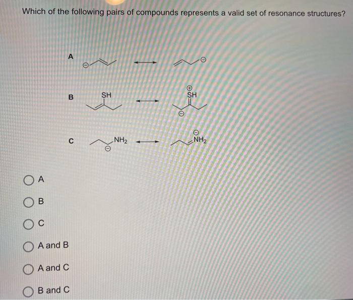 Solved Which of the following pairs of compounds represents | Chegg.com