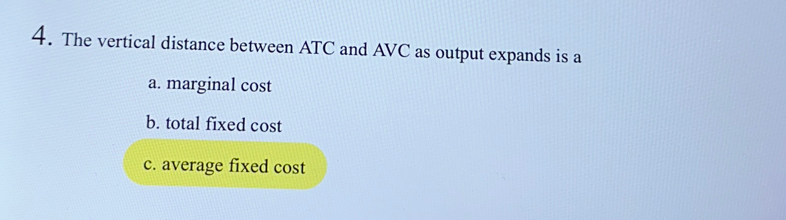 Solved The vertical distance between ATC and AVC as output | Chegg.com