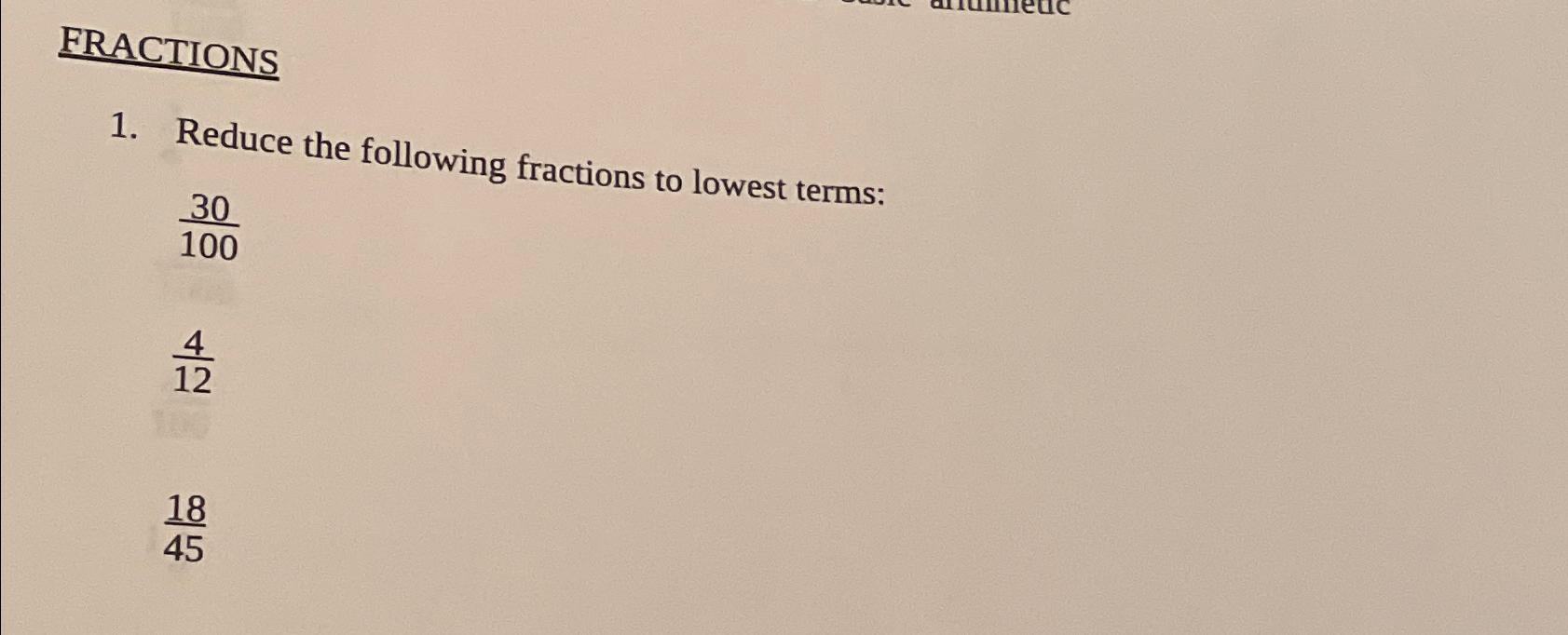 Solved FRACTIONSReduce the following fractions to lowest | Chegg.com