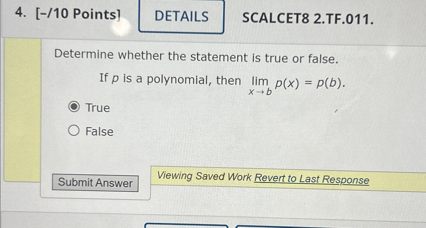 Solved [-/10 ﻿Points]DETAILSSCALCET8 ﻿2.TF. 011.Determine | Chegg.com
