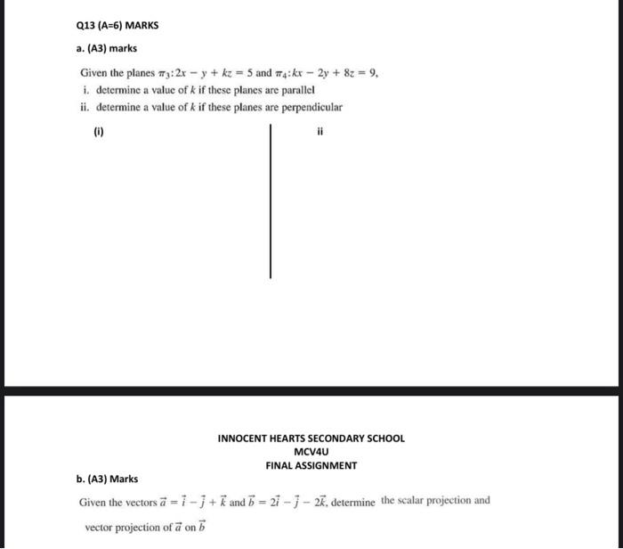 Solved Q13 (A=6) MARKS a. (A3) marks Given the planes #3:2xy | Chegg.com