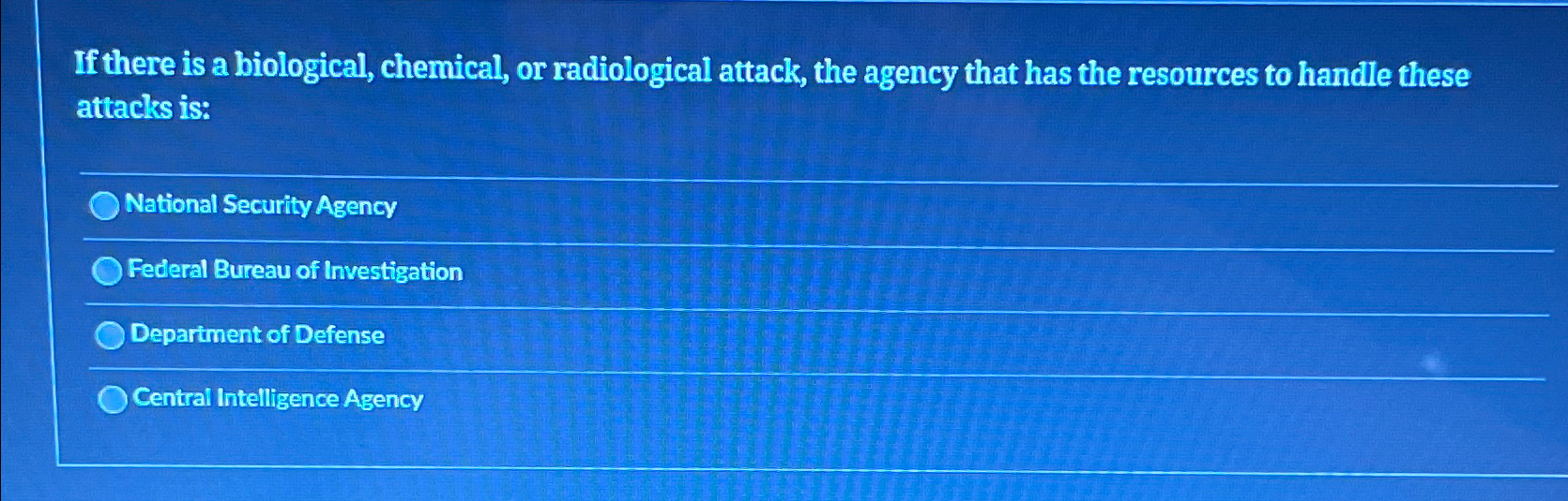 Solved If there is a biological, chemical, or radiological | Chegg.com