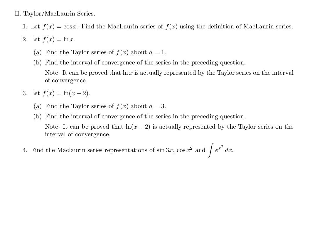 Solved I. Taylor/MacLaurin Series. 1. Let f(x)=cosx. Find | Chegg.com