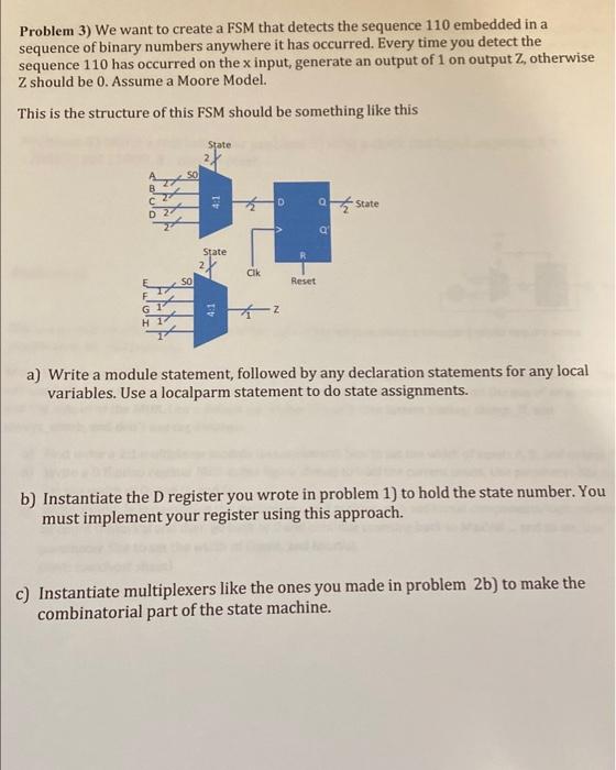 Solved Problem 3 We Want To Create A Fsm That Detects The 8769
