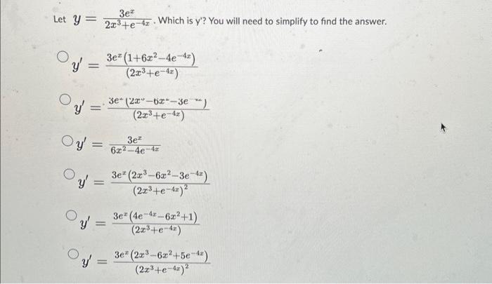 Solved Let y=2x3+e−4x3ex. Which is y′ ? You will need to | Chegg.com
