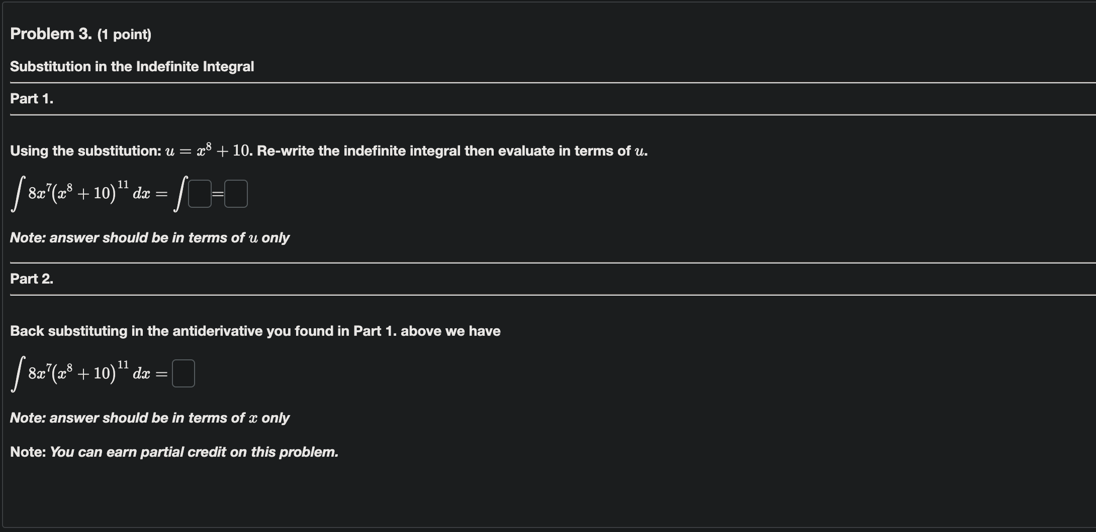 Solved Problem 3. (1 point)Substitution in the Indefinite | Chegg.com Solved Problem 3. (1 point)Substitution in the Indefinite | Chegg.com