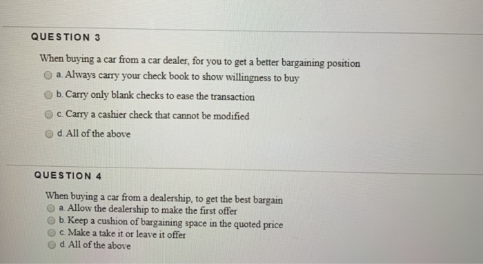 Solved QUESTION 3 When buying a car from a car dealer, for | Chegg.com