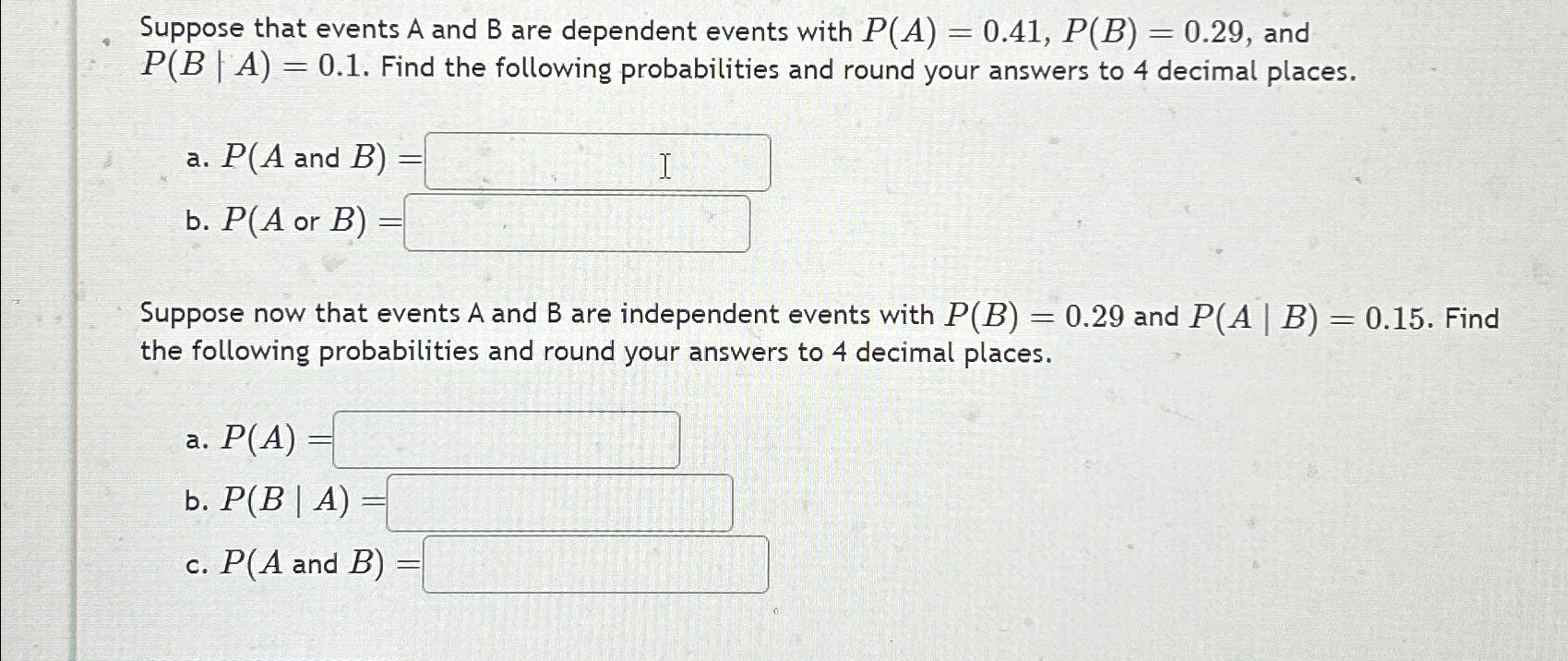 Solved Suppose that events A and B ﻿are dependent events | Chegg.com