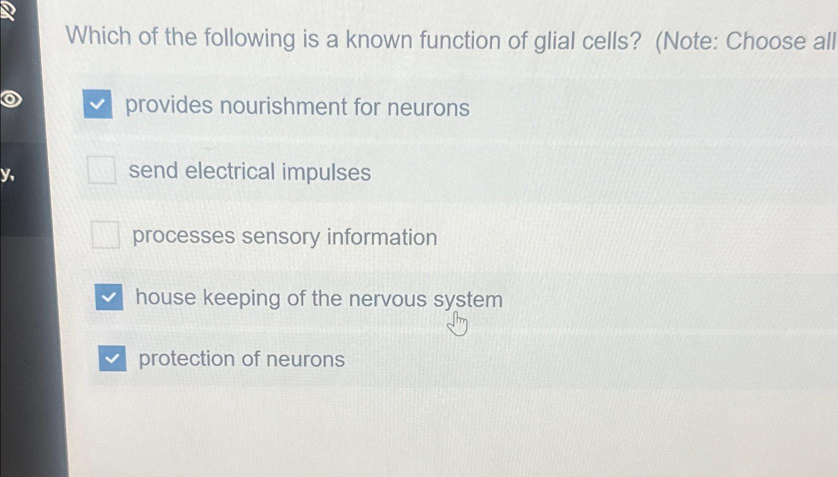 Solved Which of the following is a known function of glial | Chegg.com