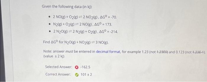 Solved Given the following data (in kj ): - 2NO(g)+O2( | Chegg.com