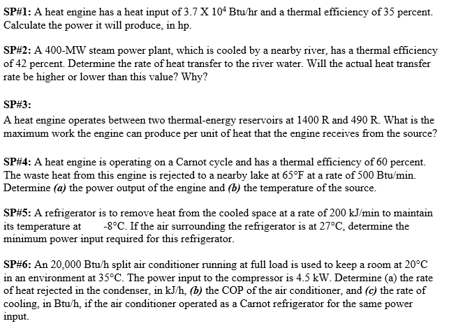 Solved SP#1: A heat engine has a heat input of 3.7×104Btuhr | Chegg.com