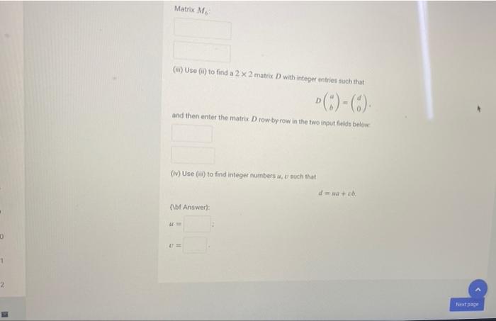 10 2 Matrix M () Use () to find a 2 x 2 matrix D with | Chegg.com