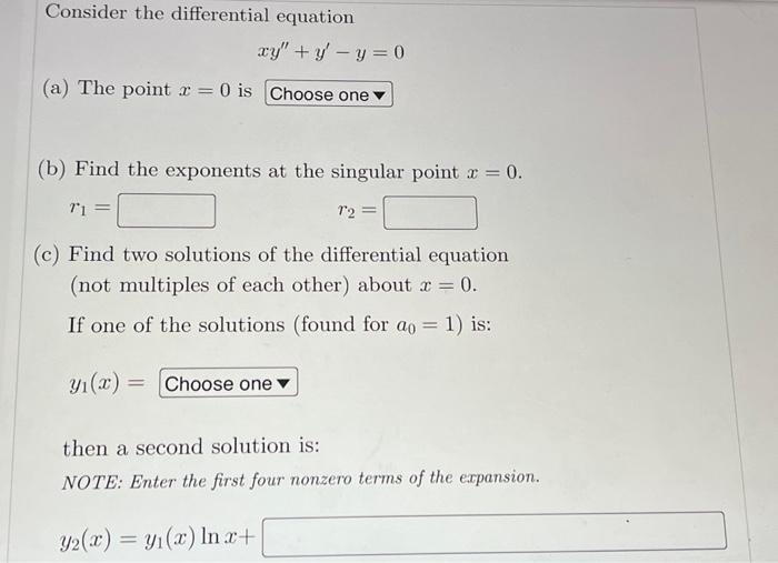 Solved Consider the differential equation xy′′+y′−y=0 (a) | Chegg.com