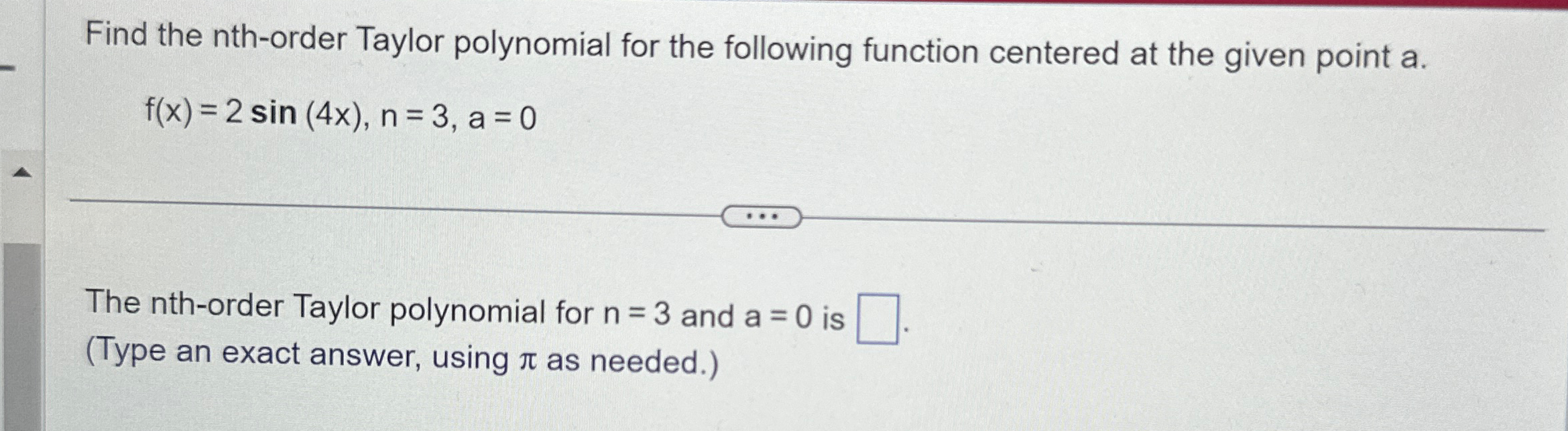 Solved Find the nth-order Taylor polynomial for the | Chegg.com