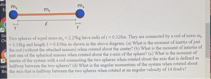 Solved Two spheres of equal mass m5=2.25 kg have radii of | Chegg.com
