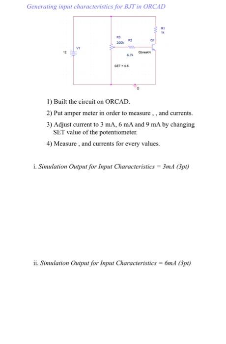 Solved Generating input characteristics for BJT in ORCAD 1) | Chegg.com